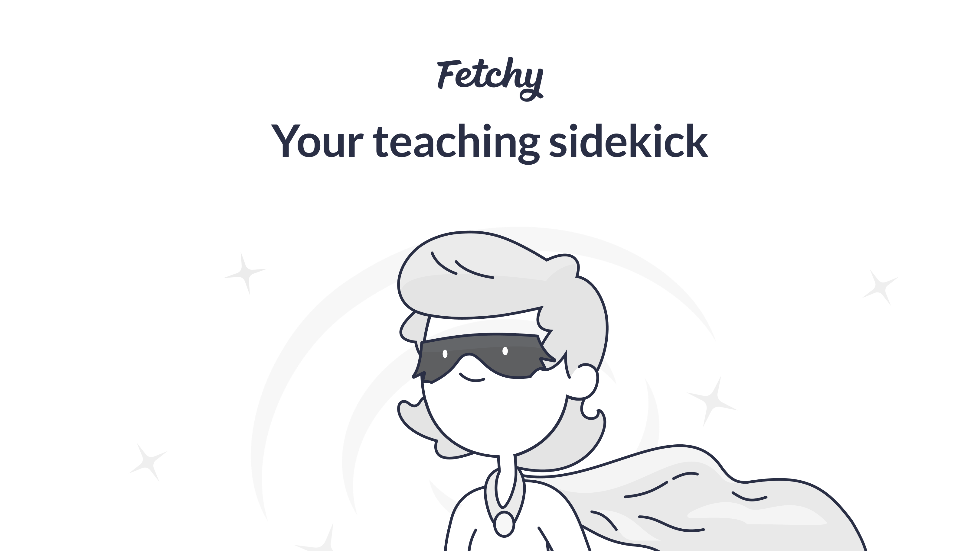 Your Dashboard - Fetchy: AI-Powered Tools for Educators